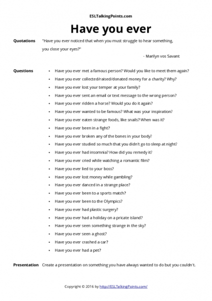 Have you ever – ESL Conversation Questions and Speaking Activities