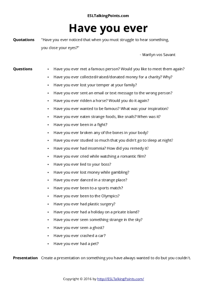 Have you ever – ESL Conversation Questions and Speaking Activities